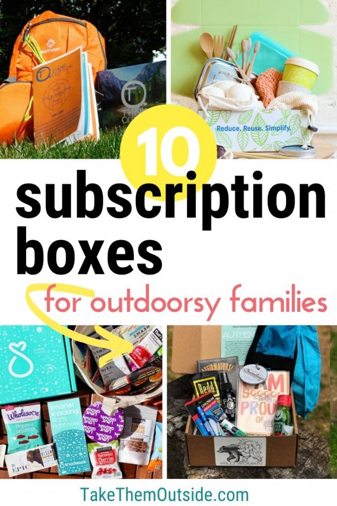 Best outdoor family subscription boxes for 2022! ⋆ Take Them Outside