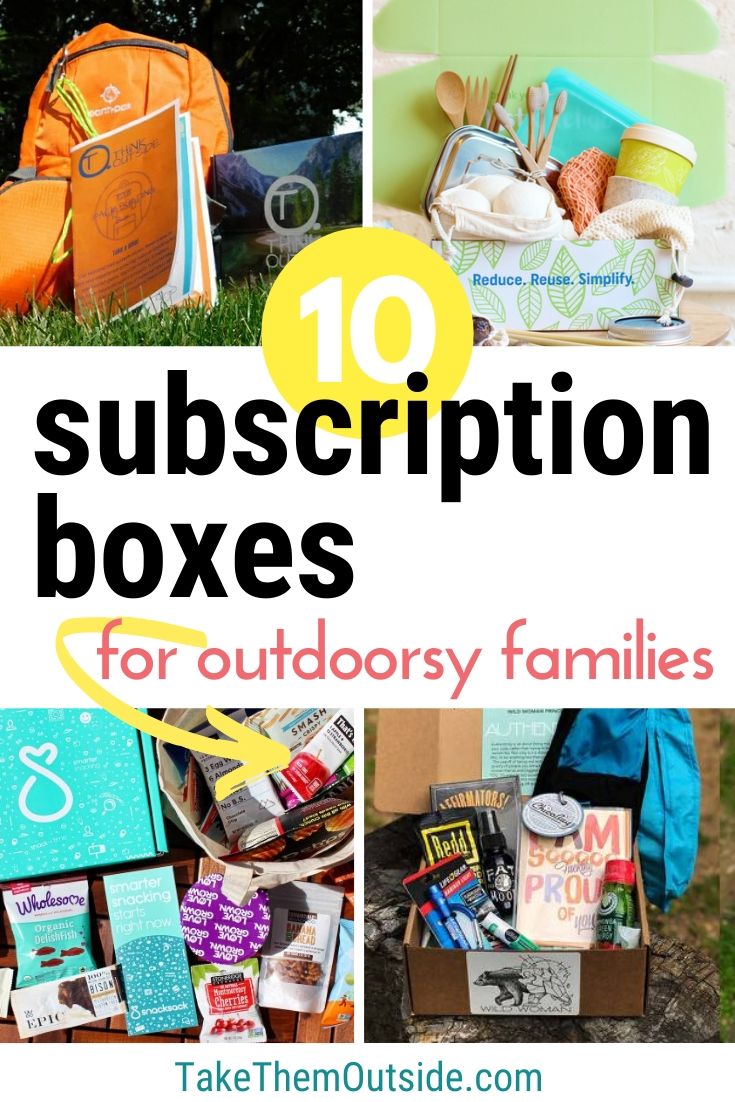 Best outdoor family subscription boxes for 2022! ⋆ Take Them Outside