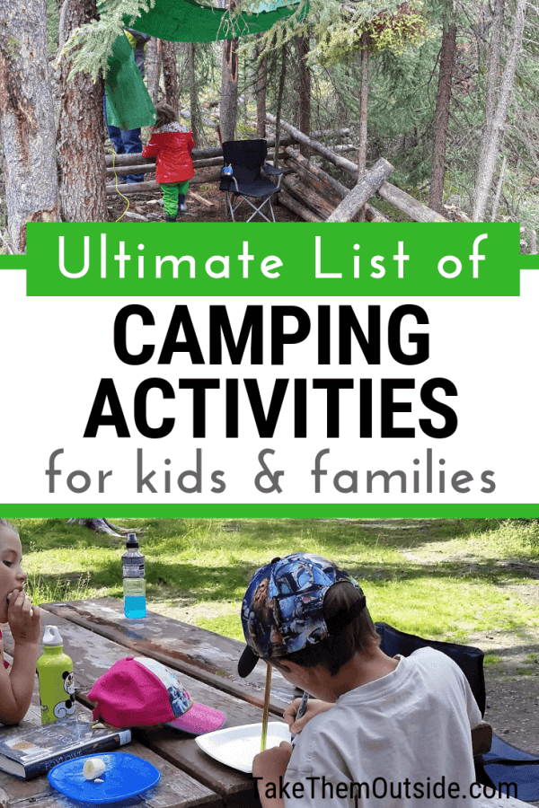 45 Camping activities for kids (stuff our kids actually do when camping ...