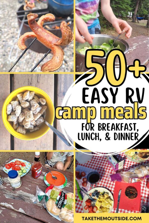 50 Quick & Easy RV Camping meals the whole family will love! ⋆ Take ...